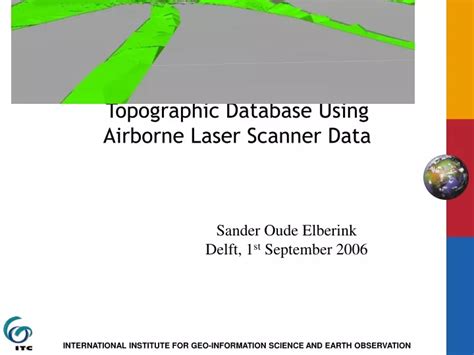 Ppt Expanding Topographic Databases With Airborne Laser Scanner Data Powerpoint Presentation