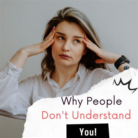 Why People Dont Understand Me