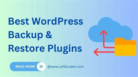 Top Backup And Restore Plugins For Wordpress Compared
