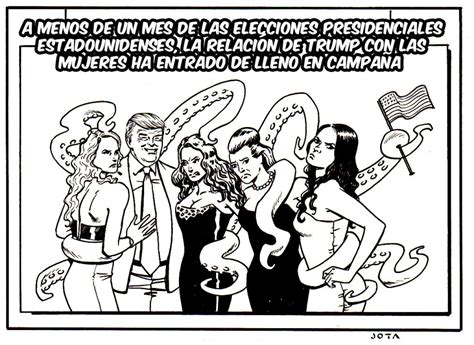 Fotos Donald Trump Y Sus Opiniones Sobre Las Mujeres En Viñetas