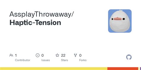 Github Assplaythrowaway Haptic Tension