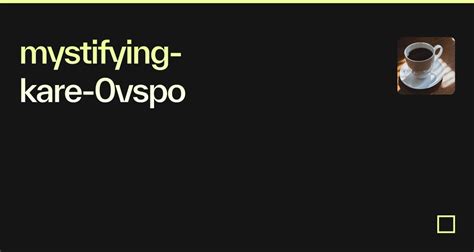 Mystifying Kare Vspo Codesandbox