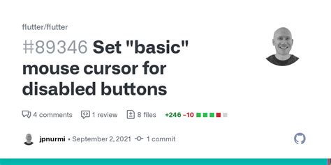 Set Basic Mouse Cursor For Disabled Buttons By Jpnurmi · Pull Request 89346 · Flutterflutter