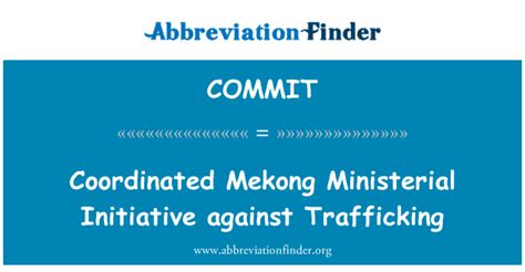 Commit Definition Coordinated Mekong Ministerial Initiative Against