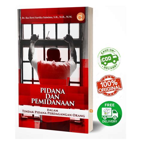 Jual Buku Pidana Dan Pemidanaan Dalam Tindak Pidana Perdagangan Orang Buku Original Shopee