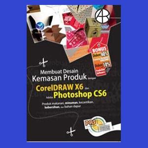 Jual Panduan Aplikatif Dan Solusi Membuat Desain Kemasan Produk Dengan Kota Yogyakarta