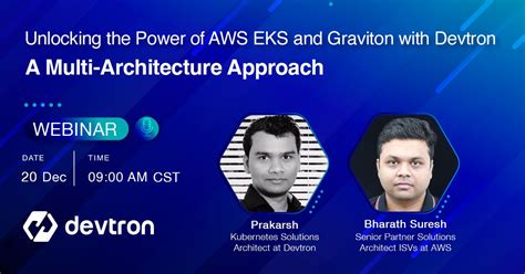 Aws Eks Kubernetes Devops Webinar Techtalk Devtron Multiarchitecture Bestpractices