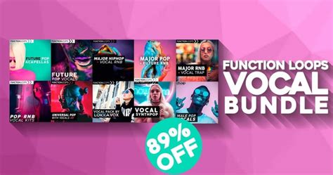 Save 89 On Vocal Bundle By Function Loops 10 Sample Packs