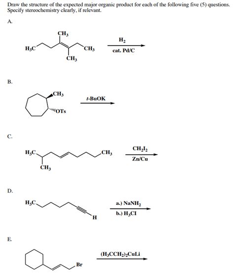 Solved Draw The Structure Of The Expected Major Organic