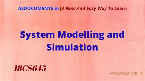 System Modelling And Simulation 18cs645