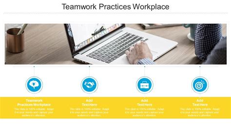 Teamwork Practices Workplace Ppt Powerpoint Presentation Show Graphics