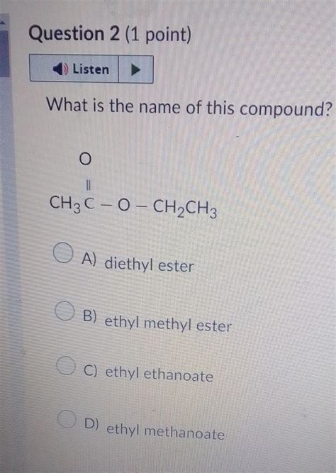 Solved What Is The Name Of This Compound A Diethyl Ester
