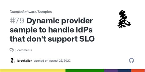 Dynamic Provider Sample To Handle IdPs That Don T Support SLO Issue