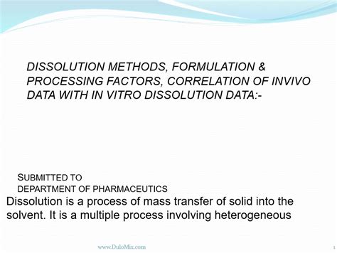 Dissolution Methods Formulation And Processing Factors Correlation Of