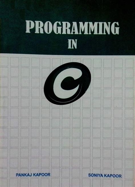 Programming In C By Pankaj Kapoor Goodreads