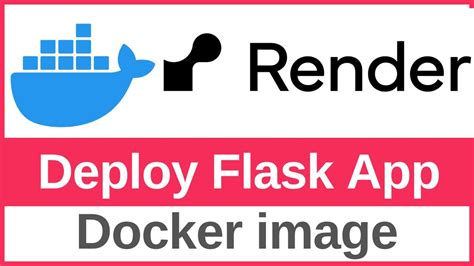How To Deploy A Flask App On Render Using A Docker Image From Dockerhub 2025 Youtube