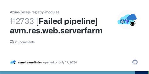 Failed Pipeline Rverfarm · Issue 2733 · Azurebicep Registry Modules · Github