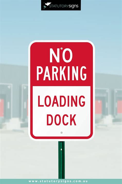 Access To Loading Dock Sign Signs Signage Highway Signs