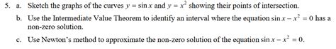 Solved A Sketch The Graphs Of The Curves Y Sinx And Y X Chegg