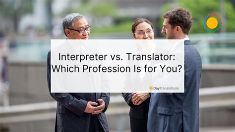 Interpreter Vs Translator Difference In Skills Tasks And More