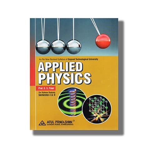 Applied Physics Semester 1 And 2 New Syllabus 2025 26 Edition Gtu Diploma Engineering English