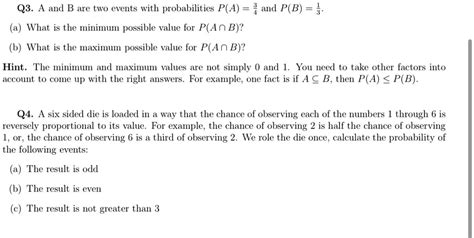 SOLVED Q3 A And B Are Two Events With Probabilities P A 3 4 And
