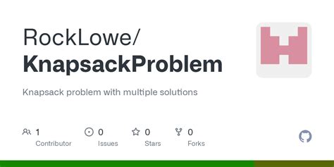 GitHub RockLowe KnapsackProblem Knapsack Problem With Multiple Solutions