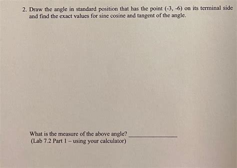 Solved Draw The Angle In Standard Position That Has The Chegg