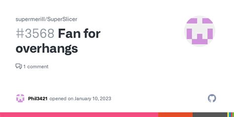 Fan For Overhangs · Issue 3568 · Supermerillsuperslicer · Github