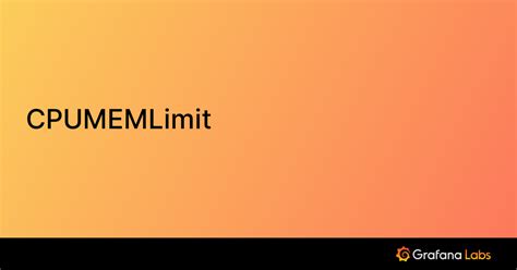 CPU与MEM资源总体使用情况及Limit总体情况 Grafana Labs