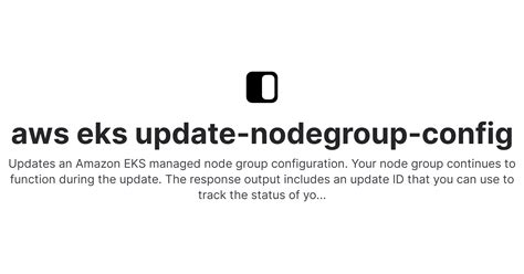 Aws Eks Update Nodegroup Config Fig