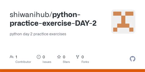 github shiwanihub python practice exercise day 2 python day 2