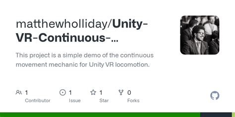Github Matthewhollidayunity Vr Continuous Movement Demo This