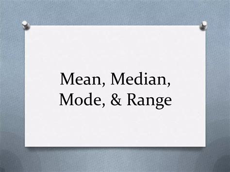 Mean Median Mode Range Ppt PPTX