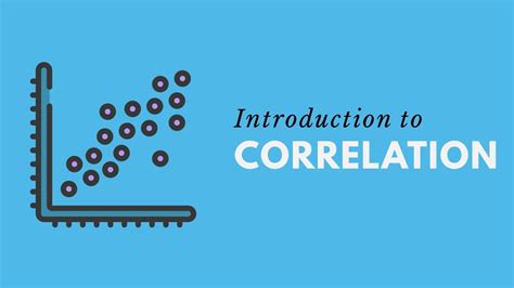 Correlation Understanding Relationships In Your Data