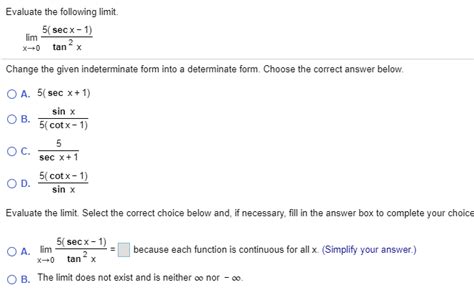 Solved Evaluate The Following Limit 5 Secx 1 Lim X 0 Tan Chegg Com