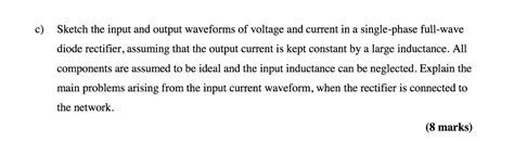 C Sketch The Input And Output Waveforms Of Voltage And Current In A