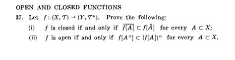 Solved Open And Closed Functions 37 Let Fxt→yt∗