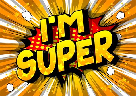 I `m Super Comic Book Style Words Stock Vector Illustration Of