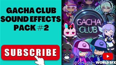 Gacha Club Sound Effects Pack 2 Sound Effect Youtube