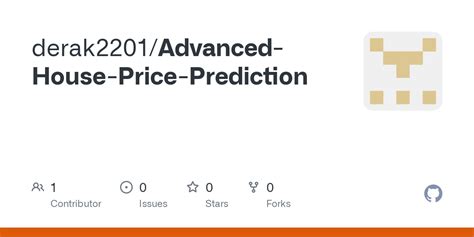 GitHub Derak Advanced House Price Prediction
