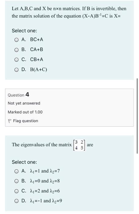 solved let a b c and x be nxn matrices if b is invertible