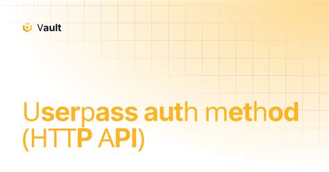 Userpass Auth Method Api Vault