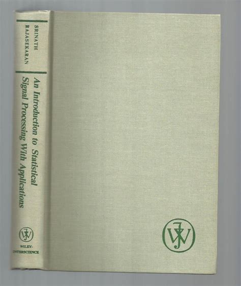 Buy An Introduction To Statistical Signal Processing With Applications Book Online At Low Prices
