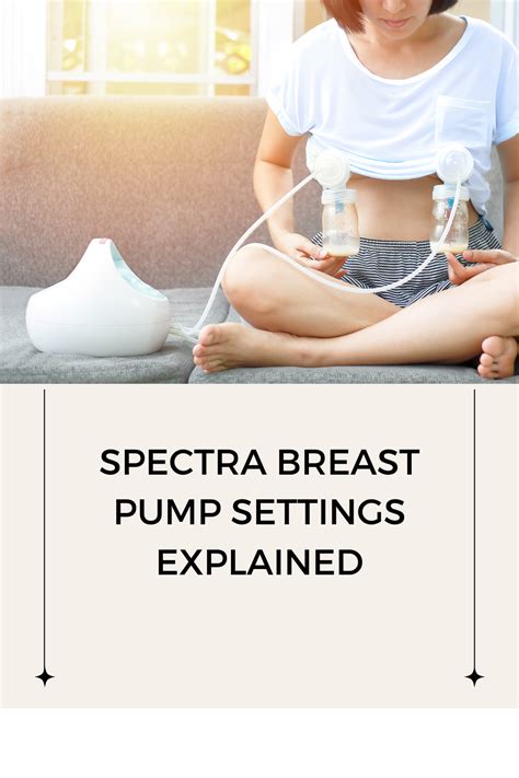 A Guide To Spectra Pump Settings — Moms First Steps