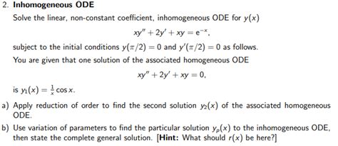 Solved 2 Inhomogeneous Ode Solve The Linear Non Constant