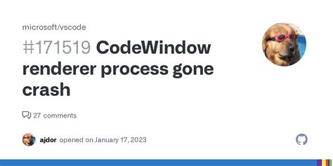 codewindow renderer process gone crash · issue 171519 · microsoft vscode · github