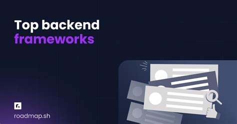 Top Backend Frameworks To Use In Pro Advice