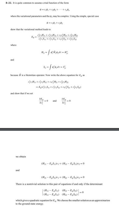 Solved 8 22 It Is Quite Common To Assume A Trial Function