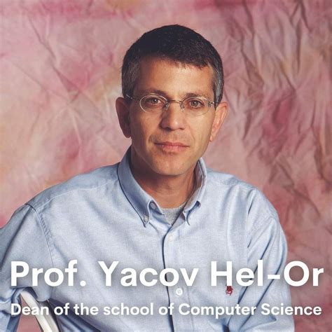 Meet The New Dean Prof Hel Or Yacov👨‍🎓 Prof Yacov Hel Or Is The Dean Of Efi Arazi School Of